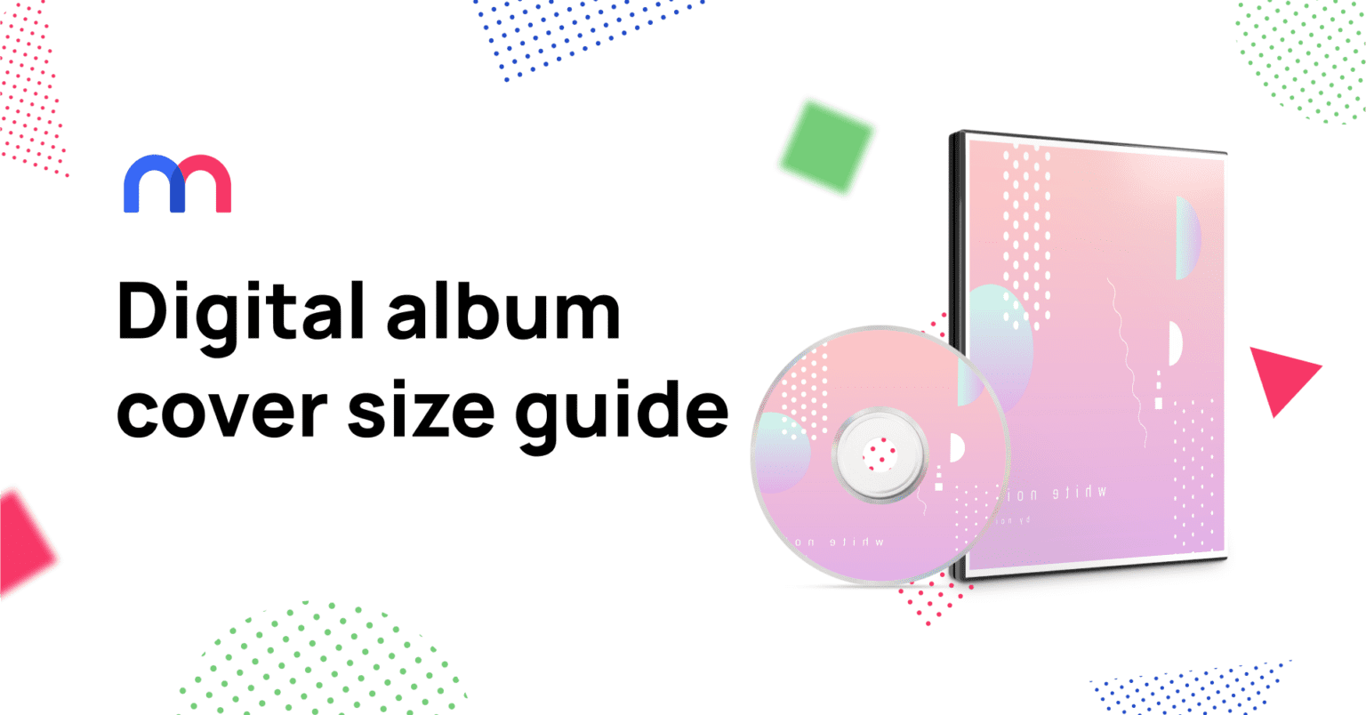 This Is The Size Your Digital Album Cover Should Be Mediamodifier